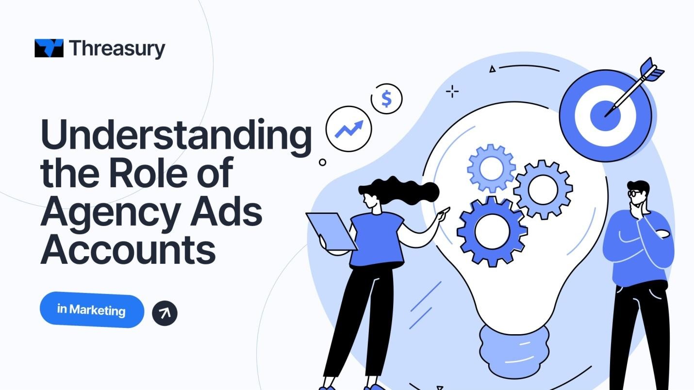 Understanding the Role of Agency Ads Accounts in Marketing - Happy Hours